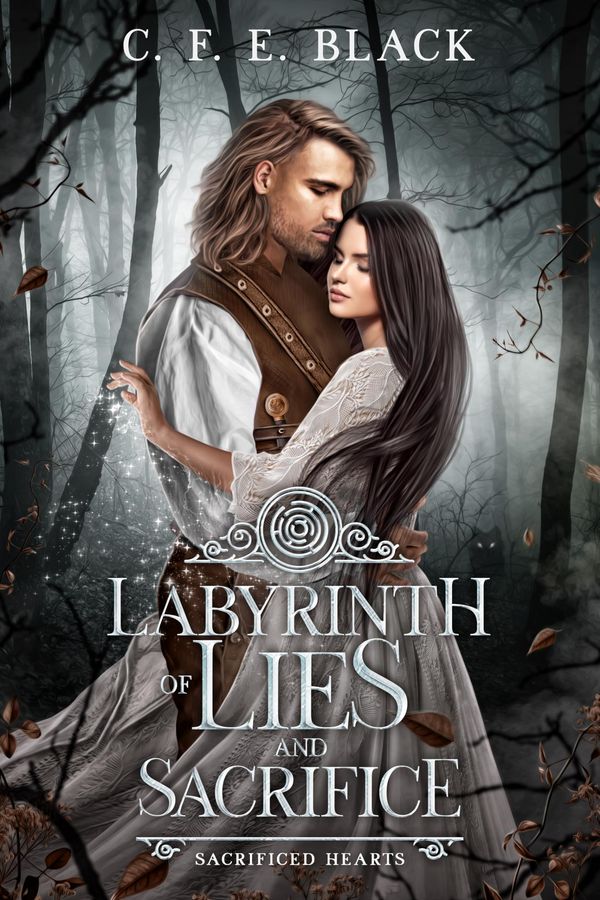 Labyrinth of Lies and Sacrifice (Sacrificed Hearts Book 1) by C. F. E ...