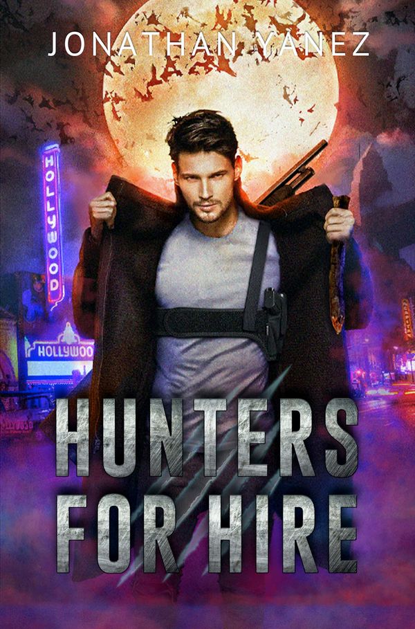 Hunters for Hire by Jonathan Yanez