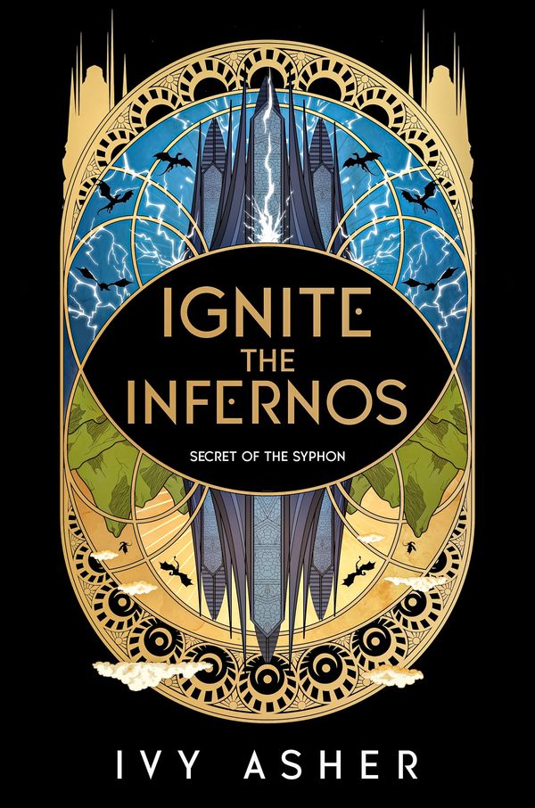 Ignite the Infernos (Secret of the Syphon Book 2) by Ivy Asher