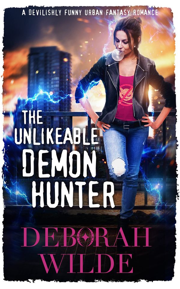 The Unlikeable Demon Hunter (Nava Katz Book 1) by Deborah Wilde