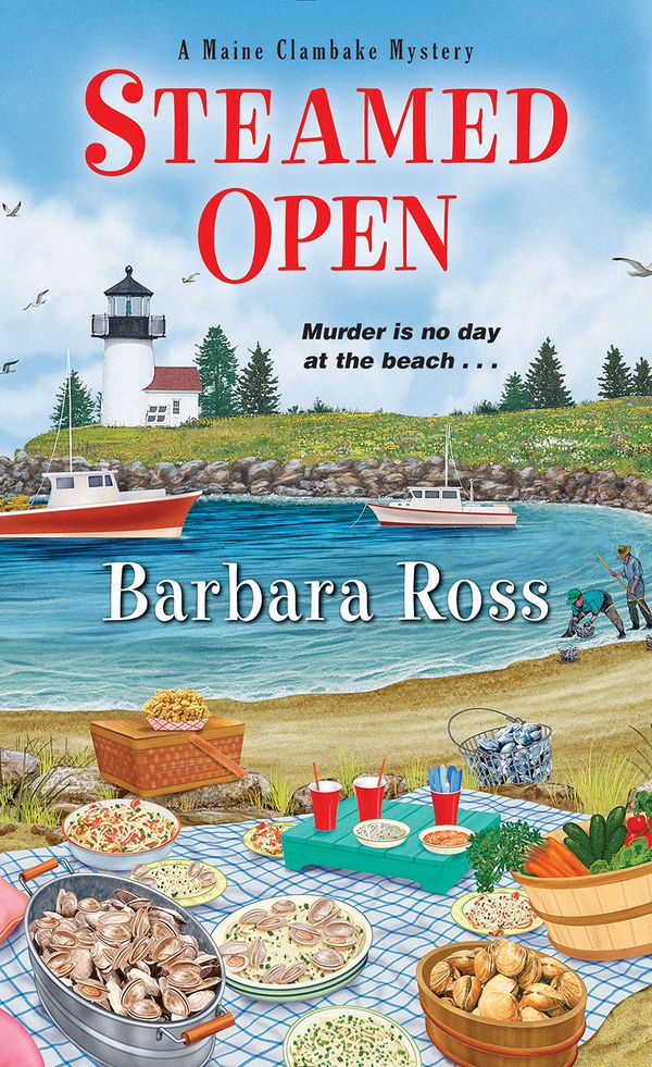 Steamed Open (Maine Clambake Mysteries Book 7) by Barbara Ross