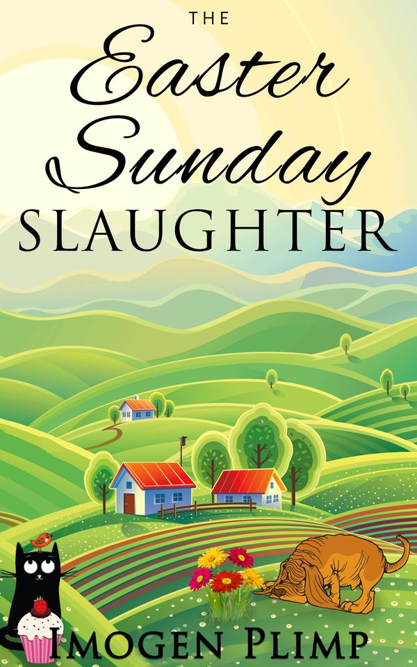 The Easter Sunday Slaughter (Claire Andersen Murder for All Seasons ...
