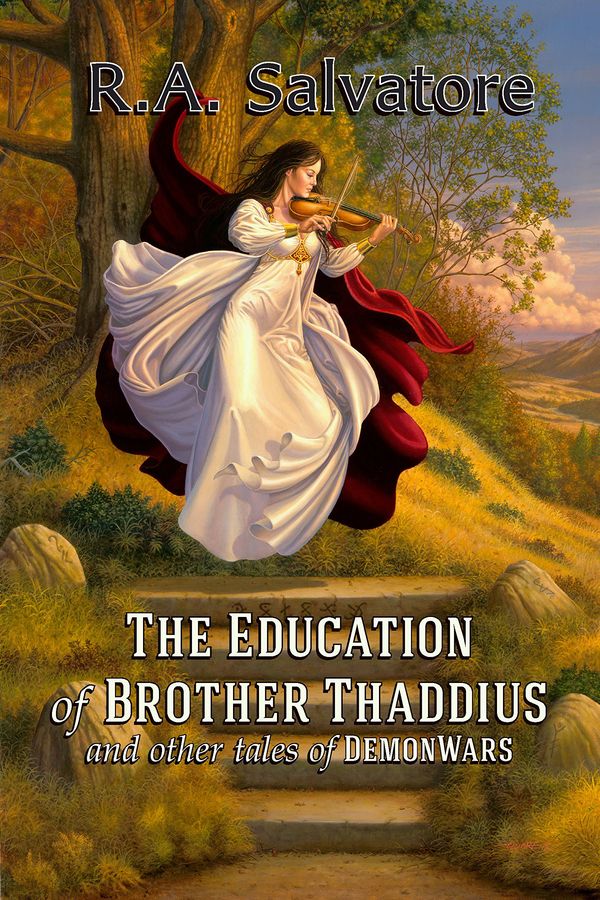 The Education of Brother Thaddius and other tales of DemonWars (The ...