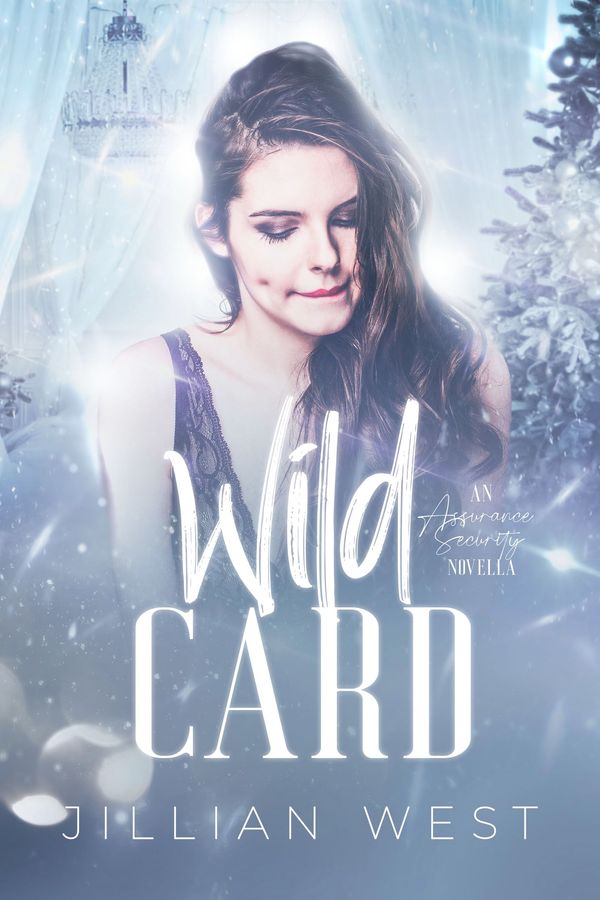 Wild Card (Assurance Security Book 6) by Jillian West