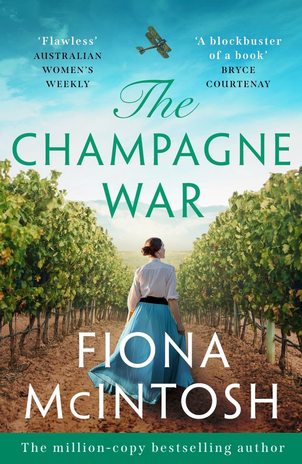The Champagne War (The Vineyards of War Book 1) by Fiona McIntosh