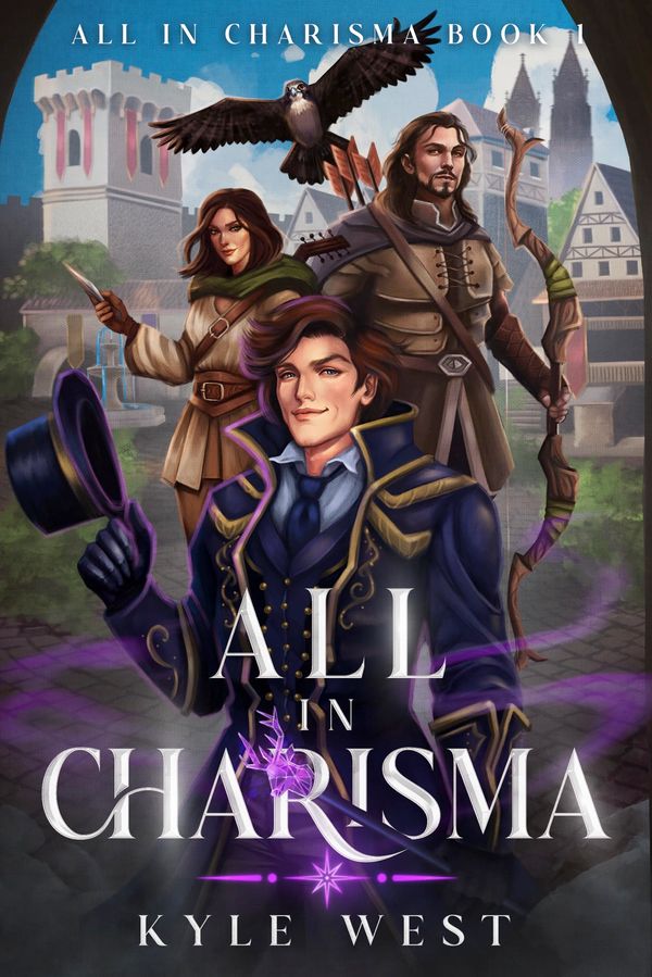 All in Charisma (All in Charisma Book 1) by Kyle West