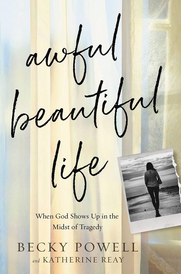 Awful Beautiful Life by Katherine Reay