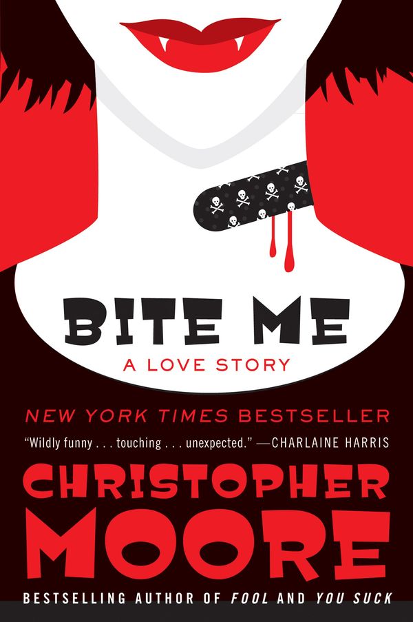 Bite Me (Bloodsucking Fiends Book 3) by Christopher Moore