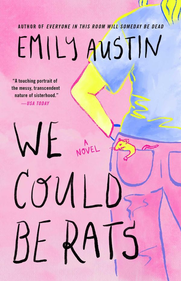 We Could Be Rats by Emily Austin