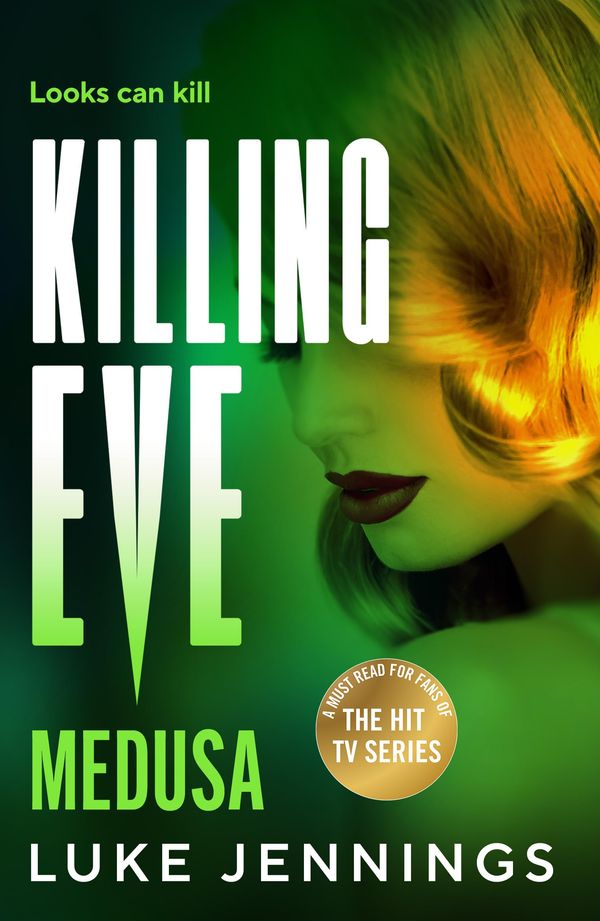 Medusa (Killing Eve Book 6) by Luke Jennings