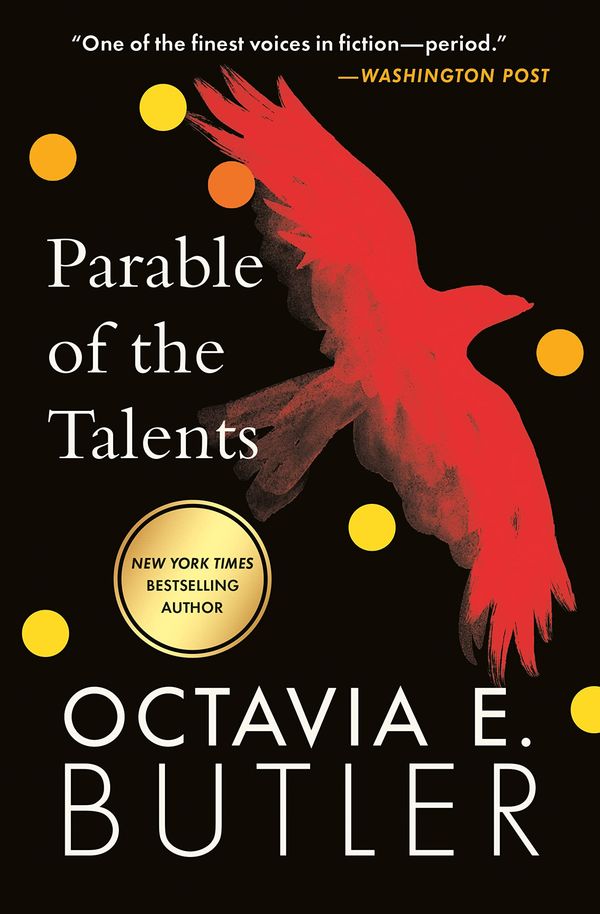 Parable of the Talents (Earthseed Book 2) by Octavia E Butler