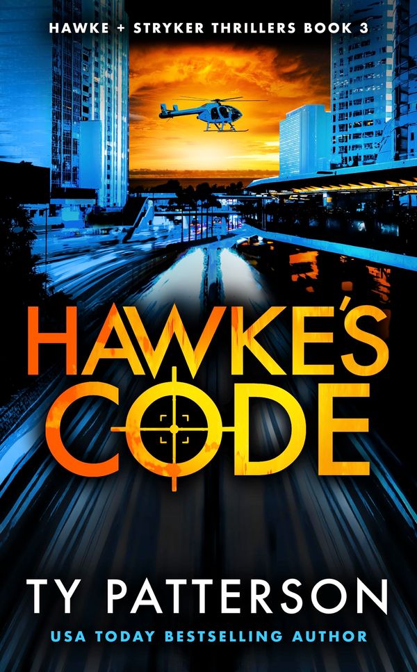 Hawke and Stryker Books in Order (Ty Patterson)