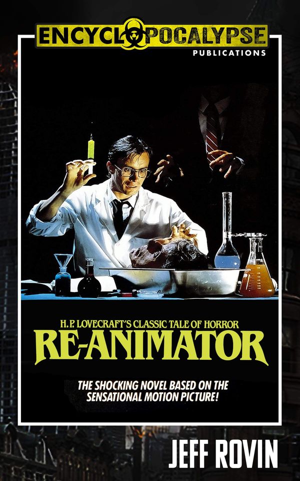 Re-Animator: The Novelization by Jeff Rovin