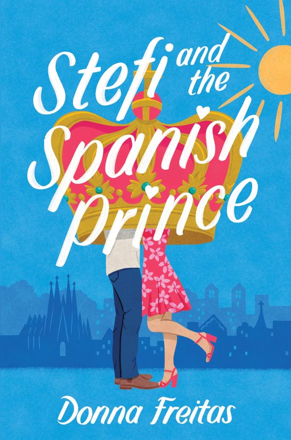 Stefi and the Spanish Prince by Donna Freitas