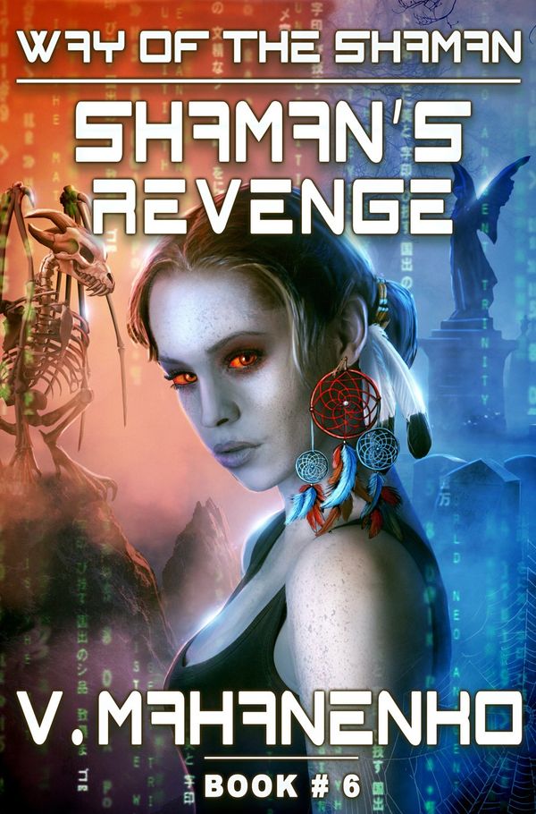 Shaman's Revenge (The Way of the Shaman Book 6) by Vasily Mahanenko