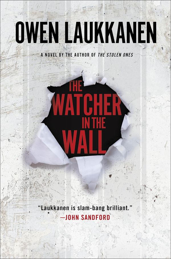 The Watcher in the Wall (Stevens And Windermere Book 5) by Owen Laukkanen