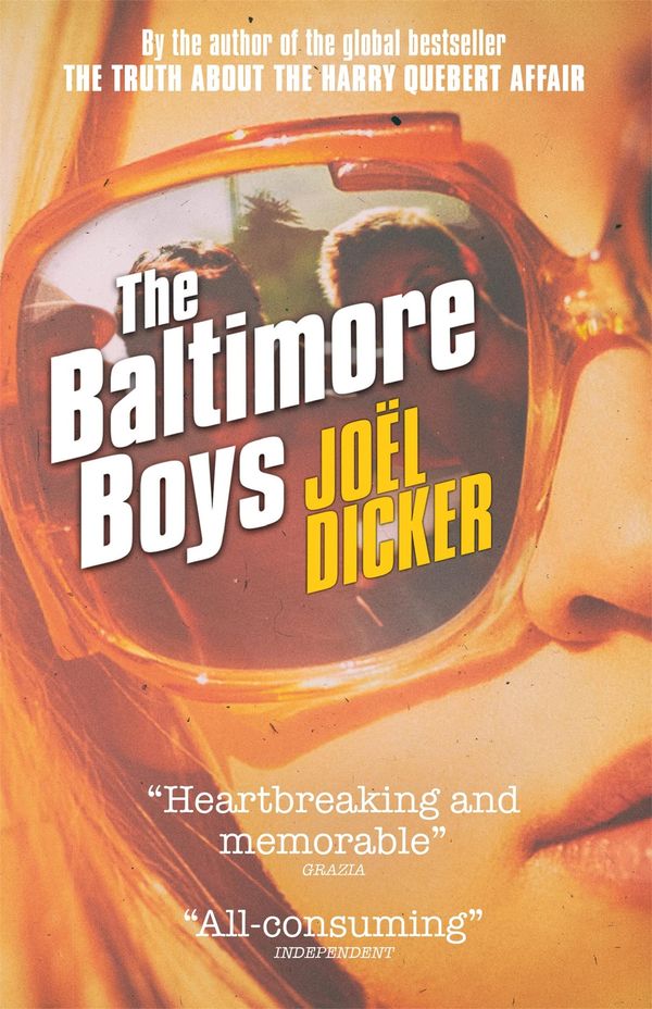 The Baltimore Boys (Marcus Goldman Book 2) by Joël Dicker