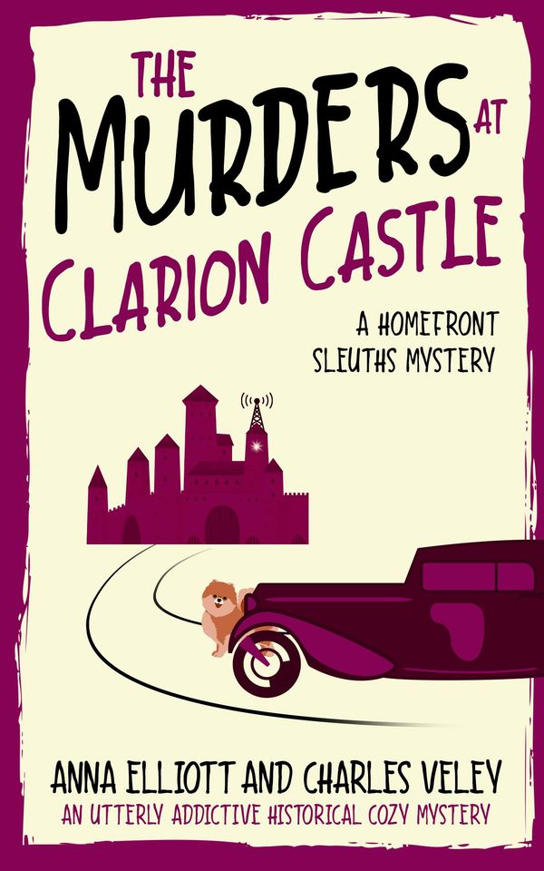 The Murders at Clarion Castle (The Homefront Sleuths Book 5) by Charles ...