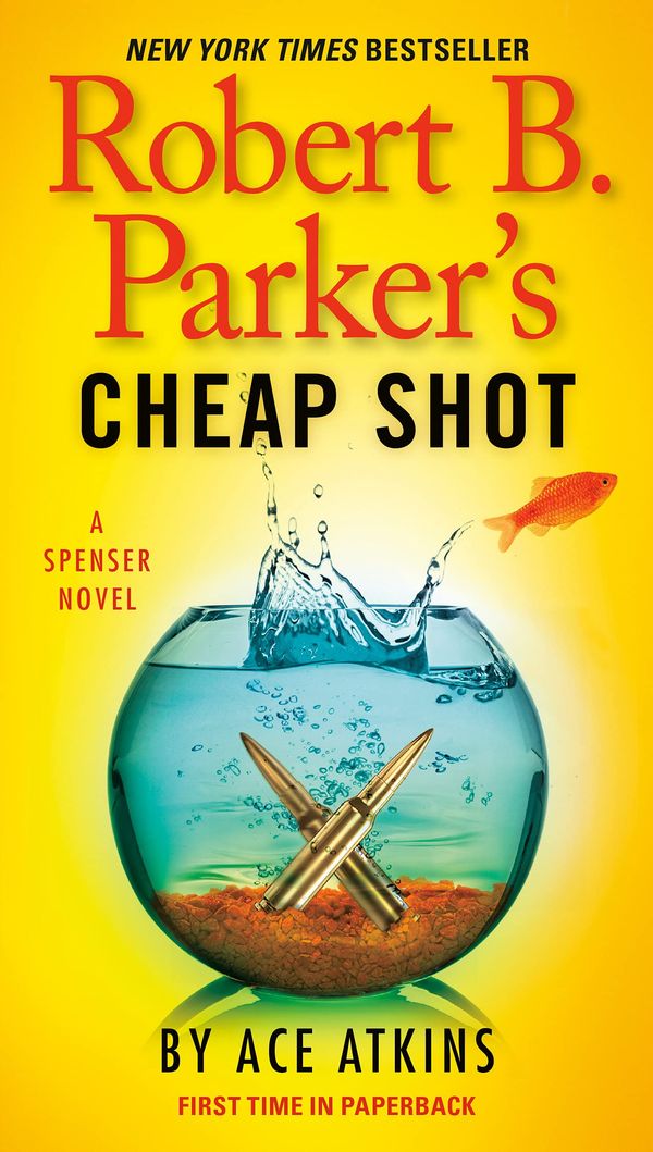 Cheap Shot (Spenser Book 43) by Ace Atkins