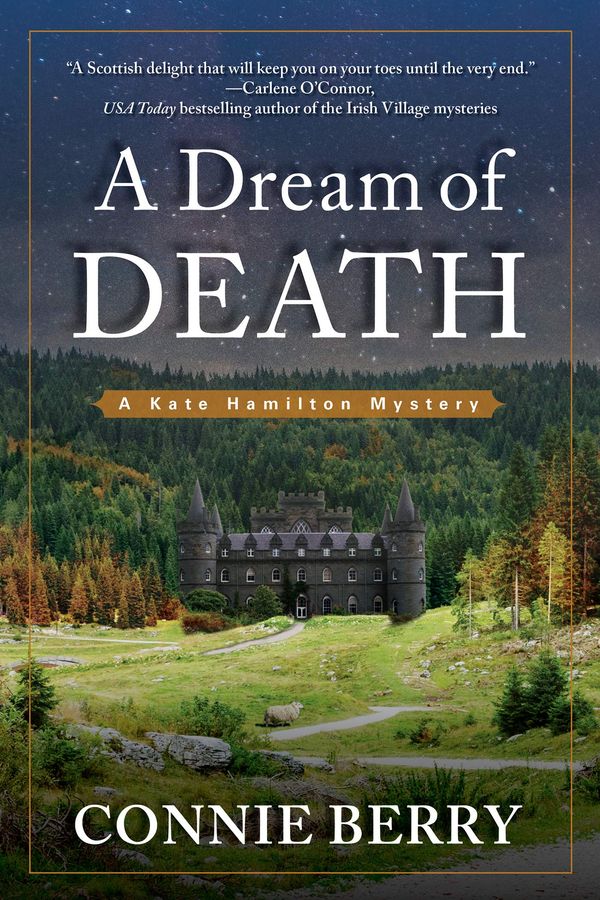 A Dream of Death (Kate Hamilton Mysteries Book 1) by Connie Berry
